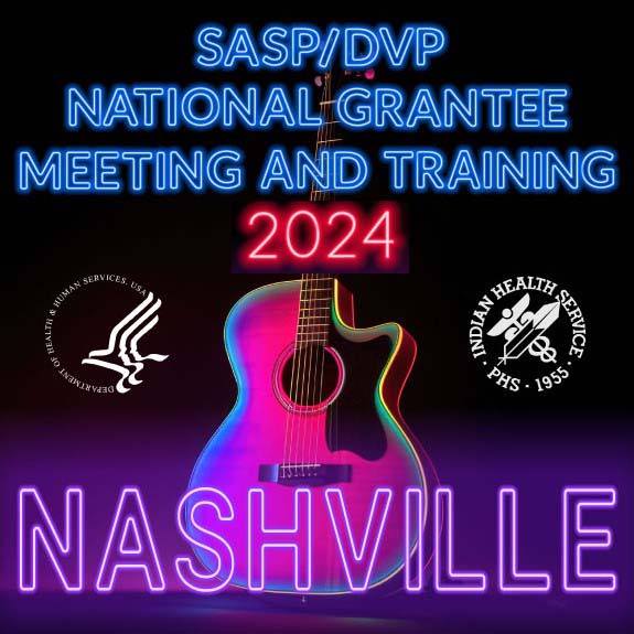 2024 SASP/DVP National Grantee Meeting and Training | SASP/DVP National Grantee Meeting