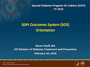 SDPI Outcomes System (SOS) | Special Diabetes Program for Indians (SDPI)